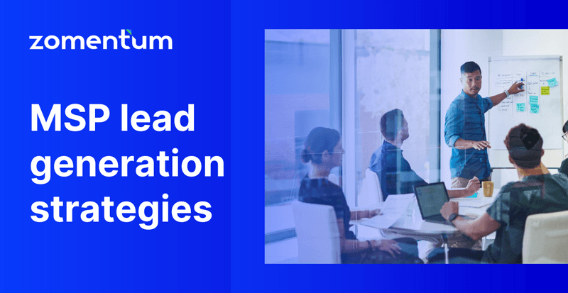 Complete List of MSP Lead Generation Strategies